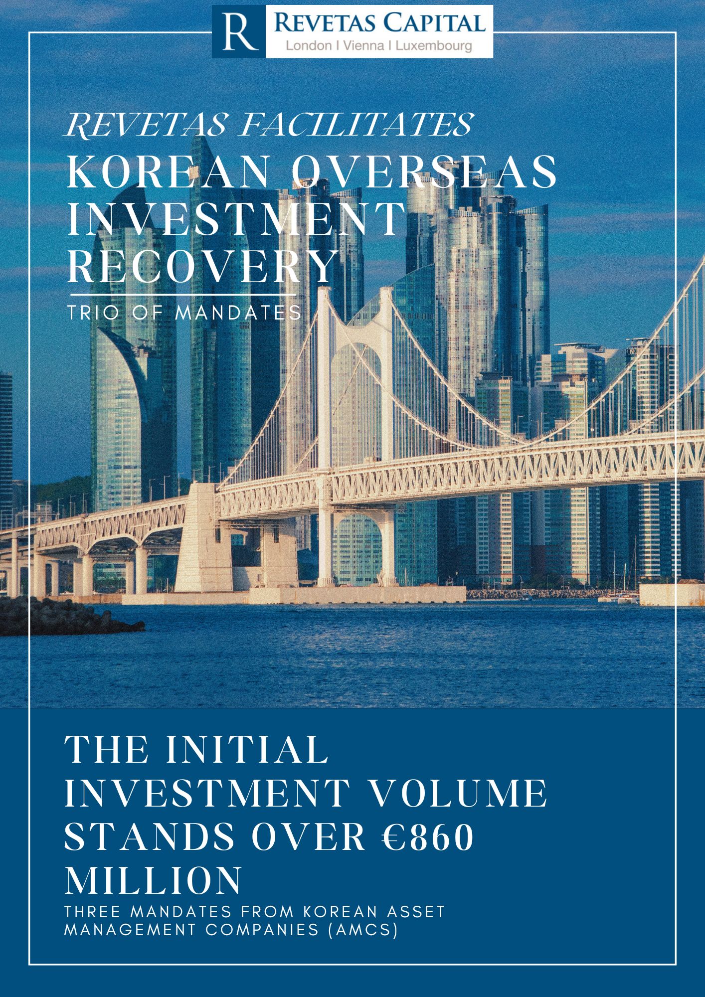 Revetas facilitates Korean overseas investment recovery with trio of ...